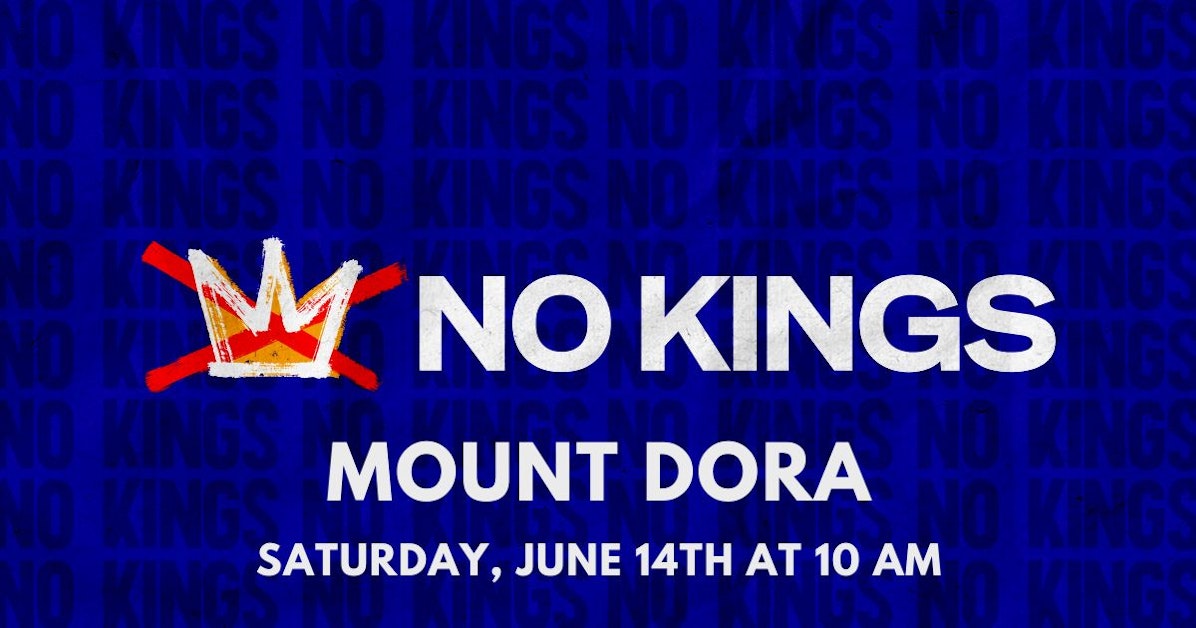 No Kings in America - Mount Dora Sign Waving · Lake County DEC
